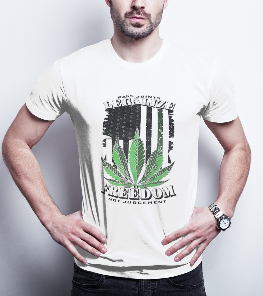 Legalize Freedom Pass Joints Not Judgment Marijuana Cannabis American Flag Leaf T-Shirt