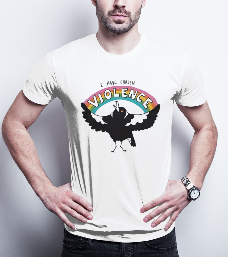 Magpie I Have Chosen Violence Rainbow T-Shirt