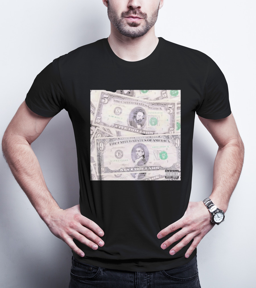 New World Depression Parody Dollar Bills Explicit Content T-Shirt