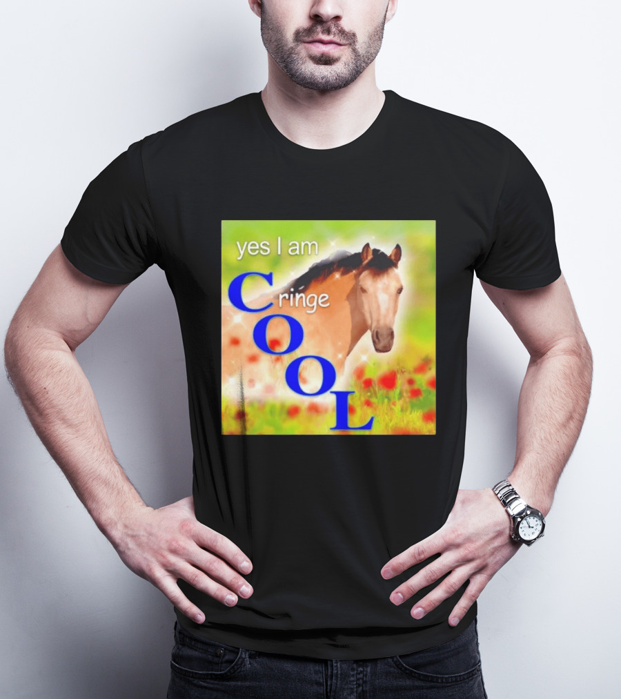Yes I Am Cringe Cool Horse Meme Poppy Field T-Shirt