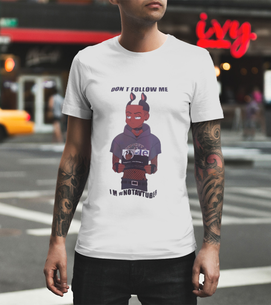 OnlyJesse Don't Follow Me Property Of OnlyJesse NotAVtuber Vtuber T-Shirt