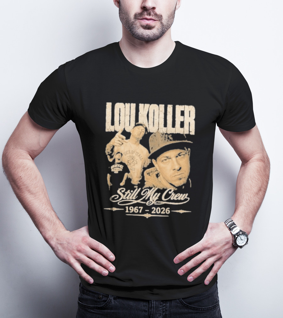 Lou Koller 1967 2026 Still My Crew T-Shirt