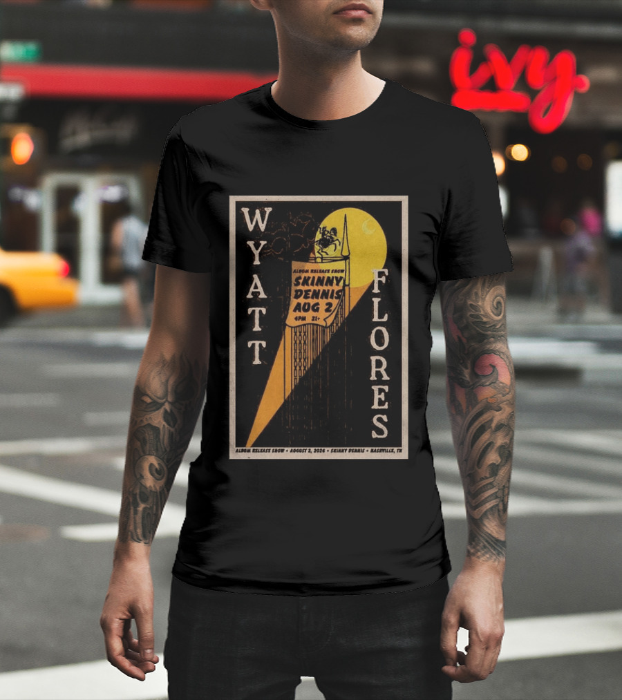 Wyatt Flores Album Release Show Skinny Dennis Aug 2 2026 Nashville TN T-Shirt