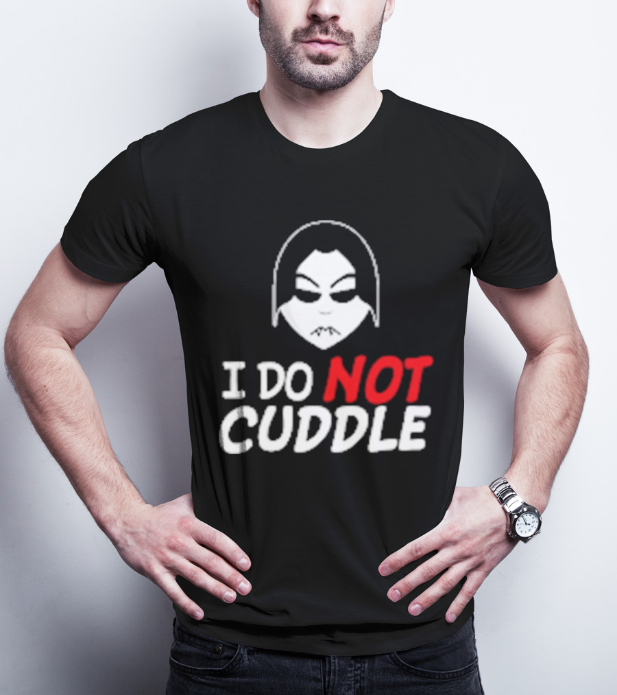 Last Blood I Do Not Cuddle Mask T-Shirt