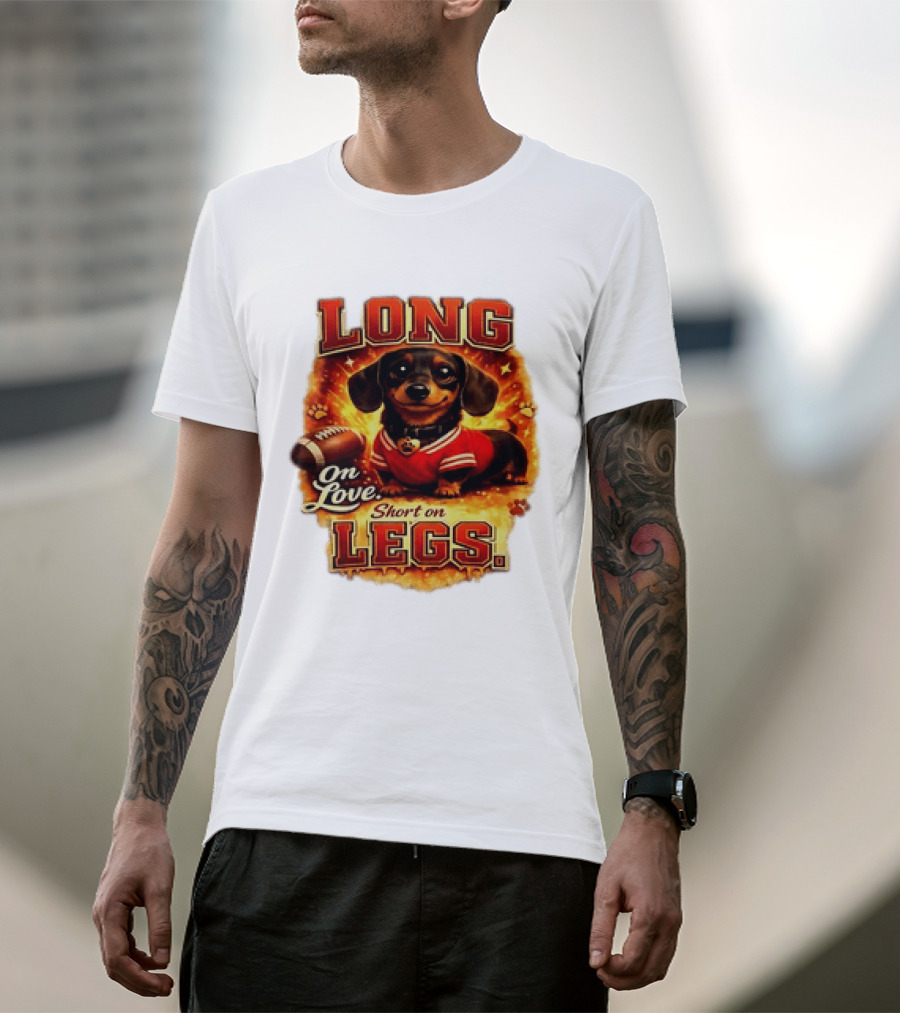 Dachshund Long On Love Short On Legs Football T-Shirt