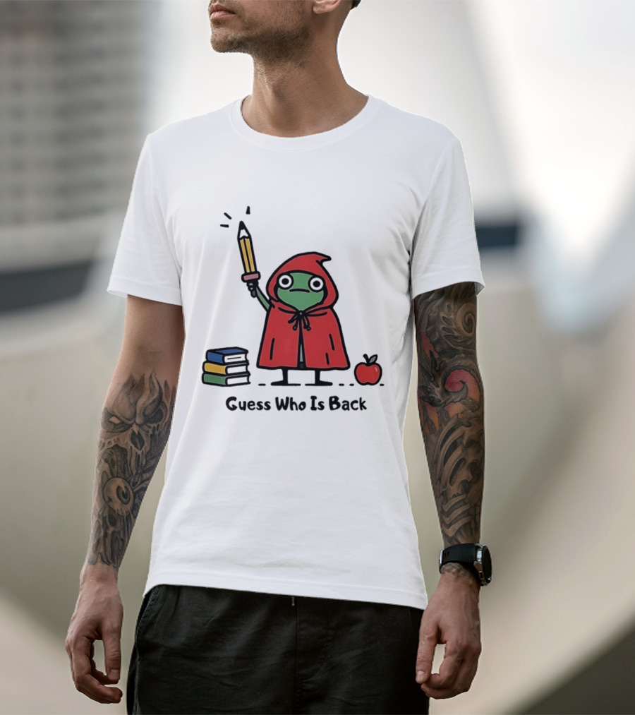 Guess Who Is Back Frog In Red Cape With Pencil Books And Apple T-Shirt