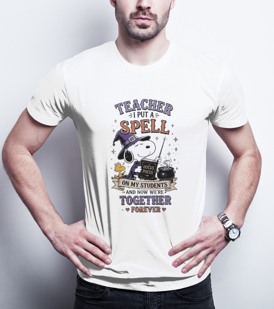 Snoopy Hocus Pocus Teacher I Put A Spell On My Students Together Forever T-Shirt