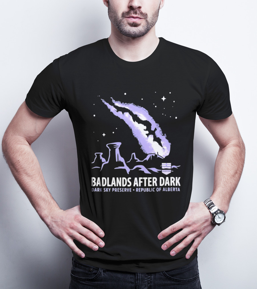 Badlands After Dark Dark Sky Preserve Republic Of Alberta Visionary Celestial Landscape T-Shirt
