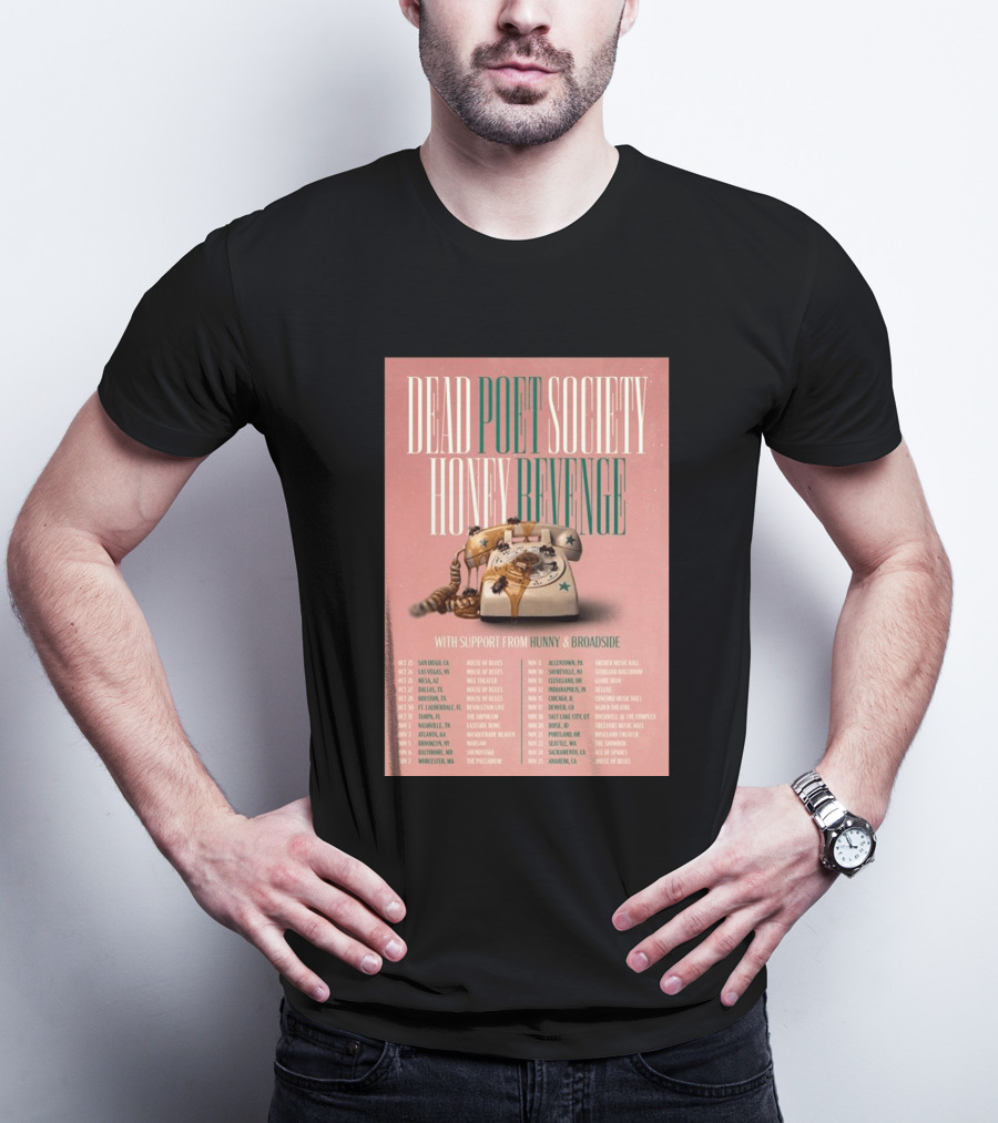 Dead Poet Society Honey Revenge 2026 USA Tour With Hunny And Broadside T-Shirt