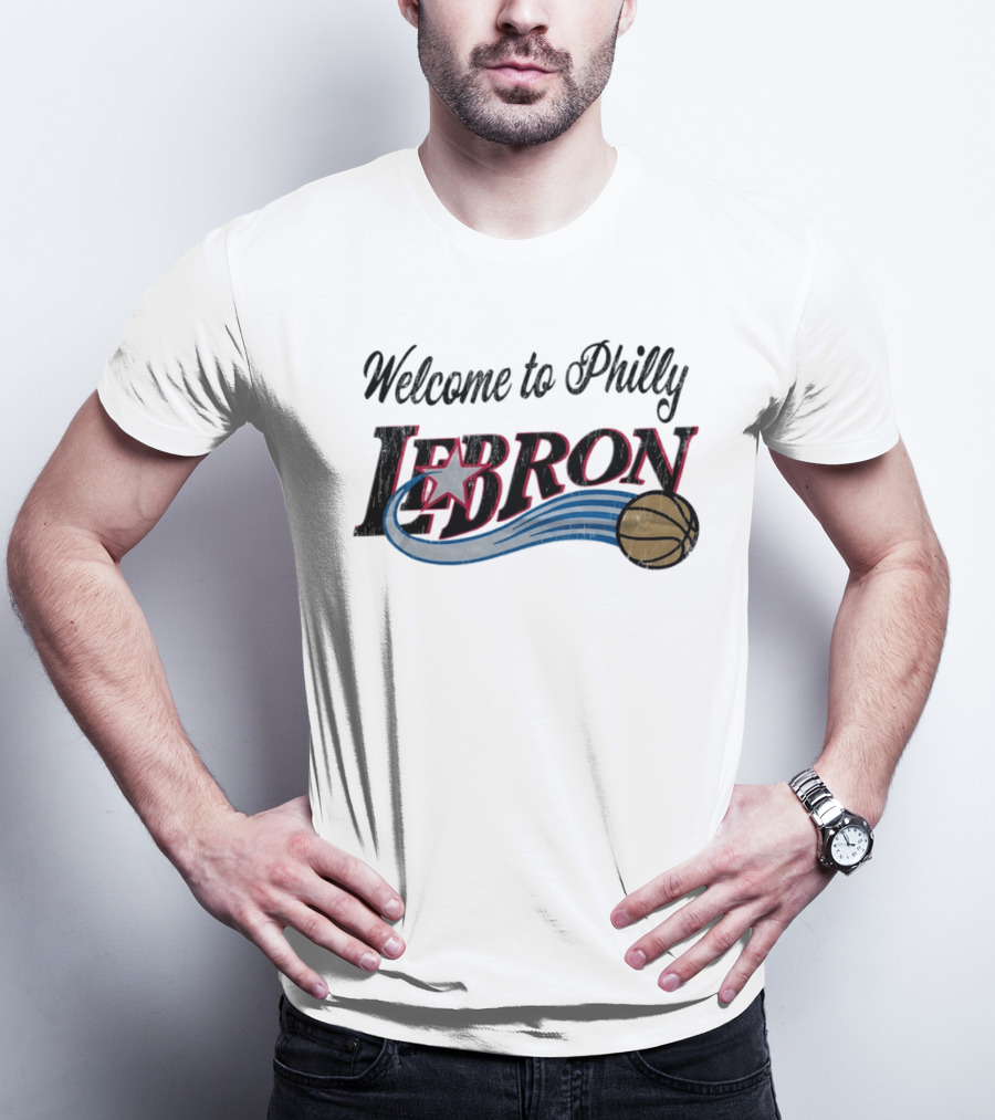 Welcome To Philly LeBron Basketball Star Distressed T-Shirt