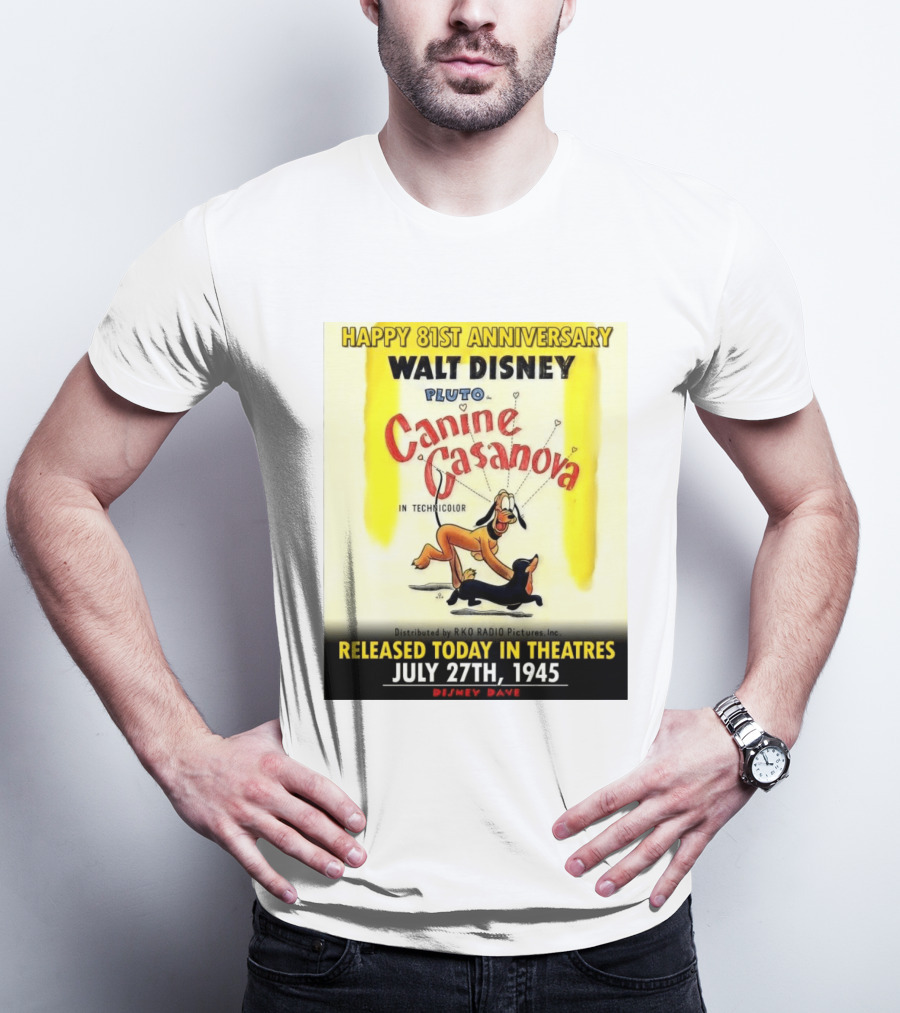 Walt Disney Pluto Canine Casanova 81st Anniversary Released July 27th 1945 T-Shirt
