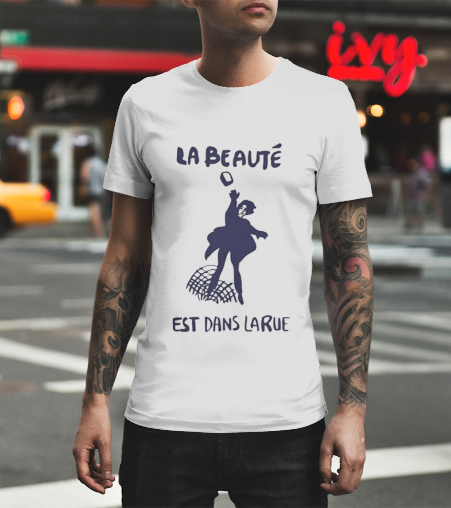 La Beauté Est Dans La Rue Protest Silhouette French T-Shirt