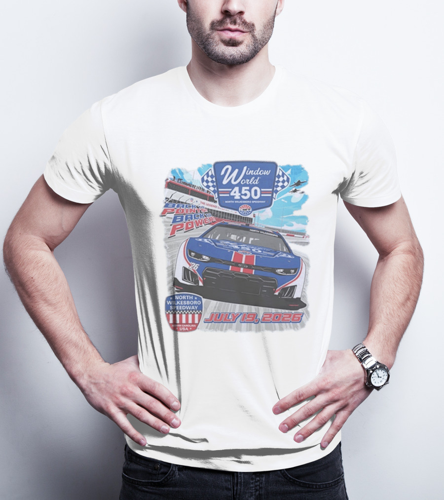 Window World 450 North Wilkesboro Speedway Race July 19 2026 Back To Back Power Racing Event T-Shirt