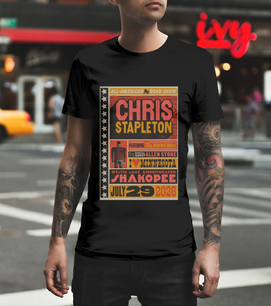 All American Road Show Chris Stapleton Featuring The Honchos Allen Stone Mystic Lake Amphitheater Shakopee July 29 2026 I Love Minnesota T-Shirt