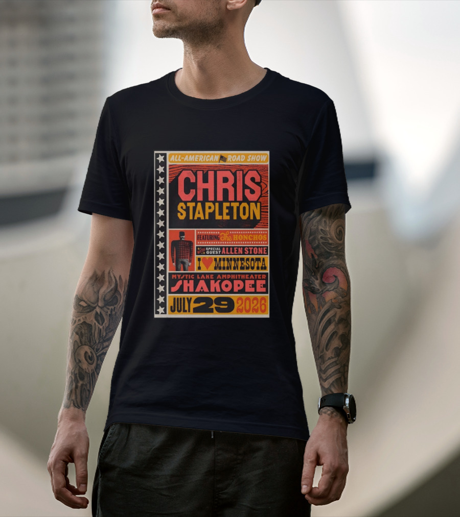 All American Road Show Chris Stapleton Featuring The Honchos Allen Stone Mystic Lake Amphitheater Shakopee July 29 2026 I Love Minnesota T-Shirt