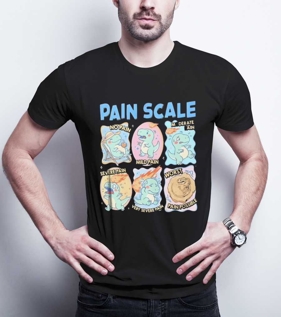 Pain Scale Cartoon Dinosaur Chart No Pain To Worst Pain Possible T-Shirt