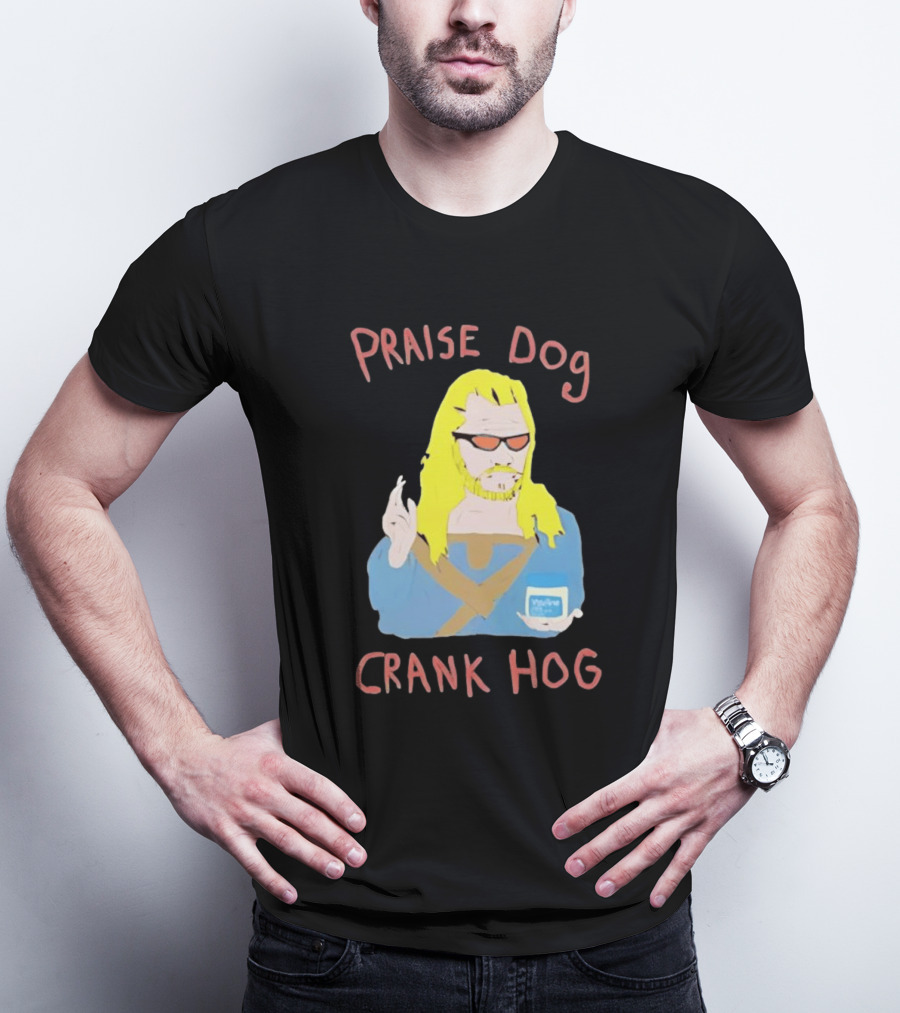 Praise Dog Crank Hog Meme Character With Sunglasses And Long Hair T-Shirt
