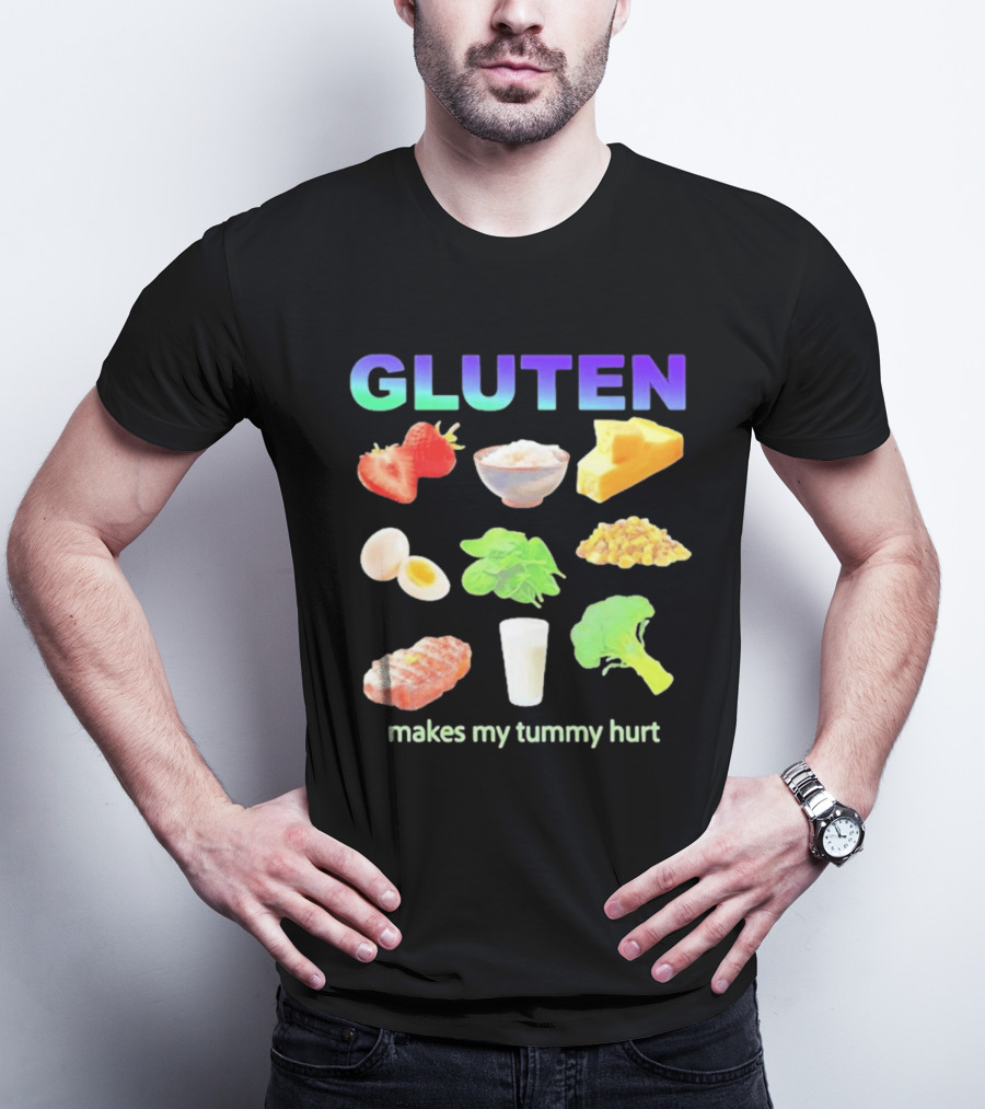 Gluten Makes My Tummy Hurt Food And Celiac Disease T-Shirt