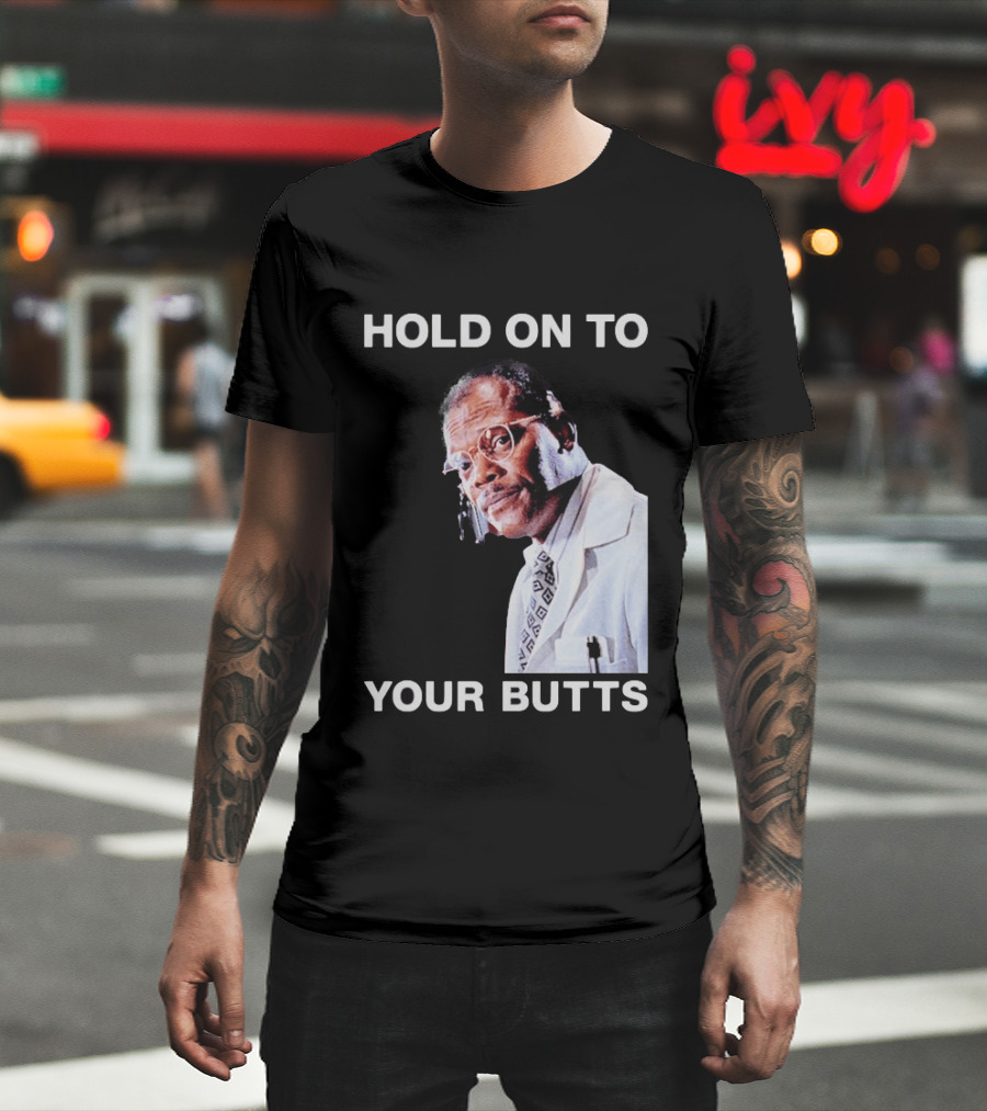 Hold On To Your Butts Jurassic Park Scene T-Shirt