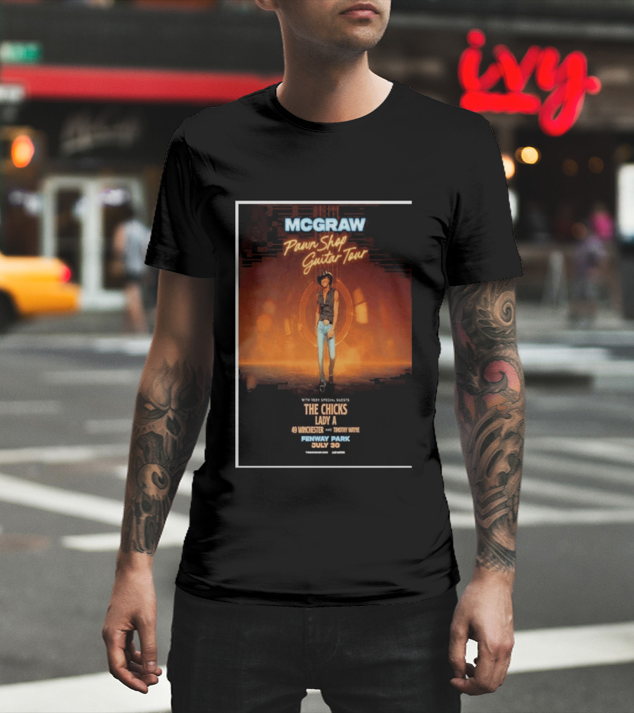 MCGRAW Pawn Shop Guitar Tour Fenway Park July 30 With The Chicks Lady A T-Shirt