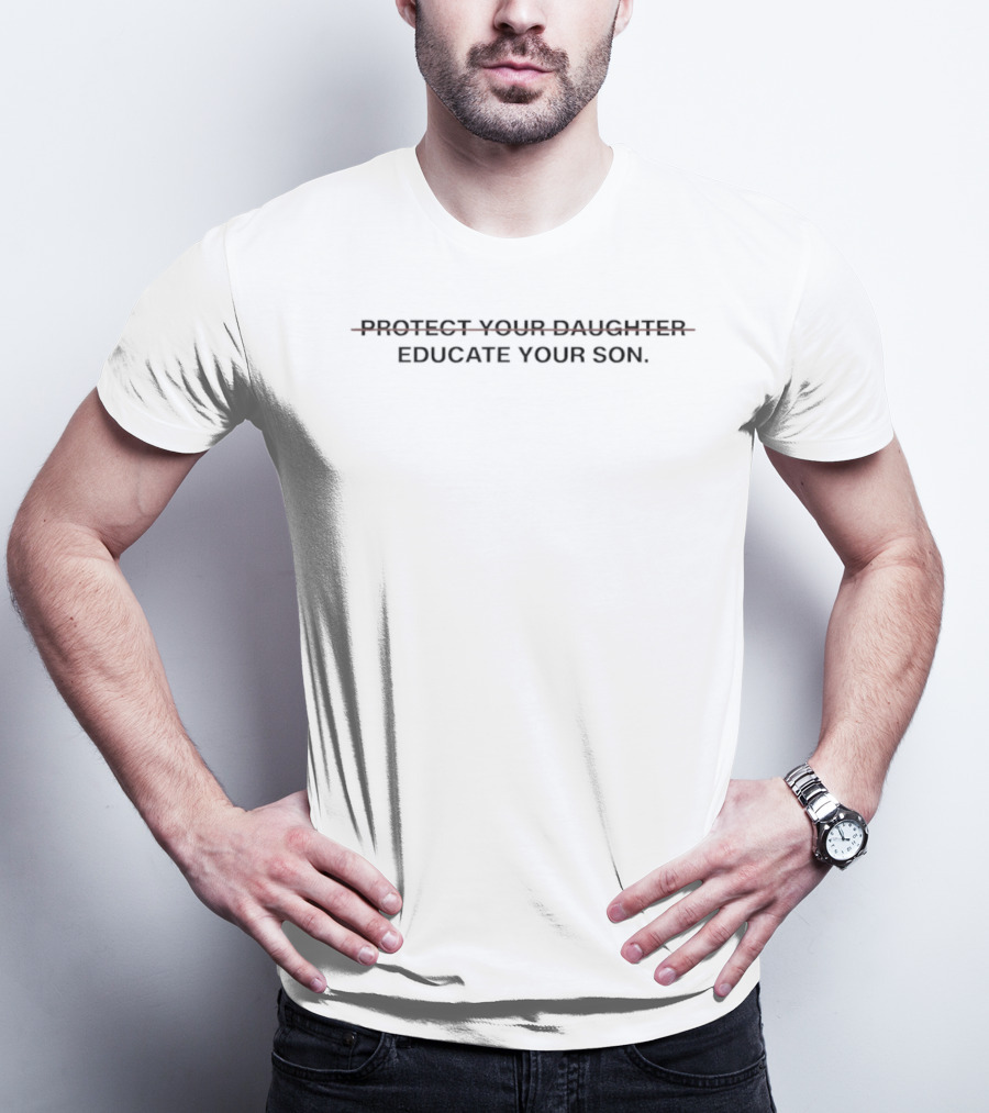 Protect Your Daughter Educate Your Son Strikethrough T-Shirt