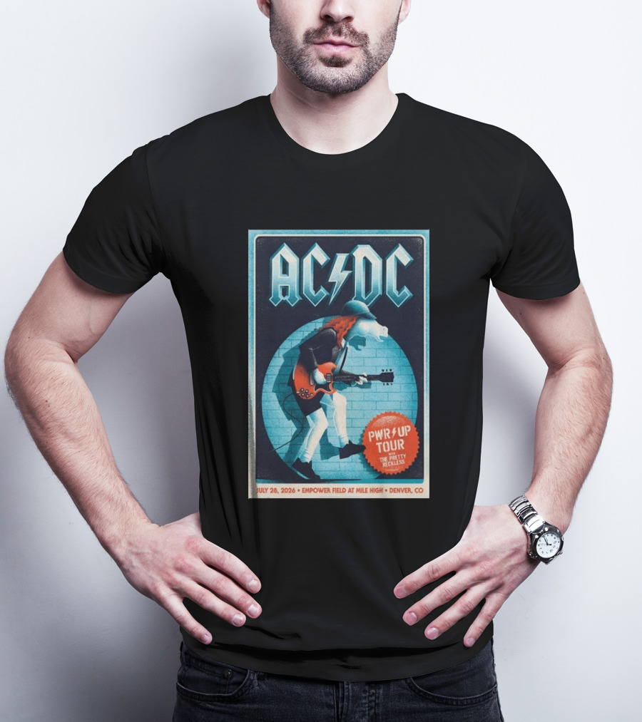 AC DC PWR UP Tour The Pretty Reckless Denver CO July 28 2026 Empower Field T-Shirt