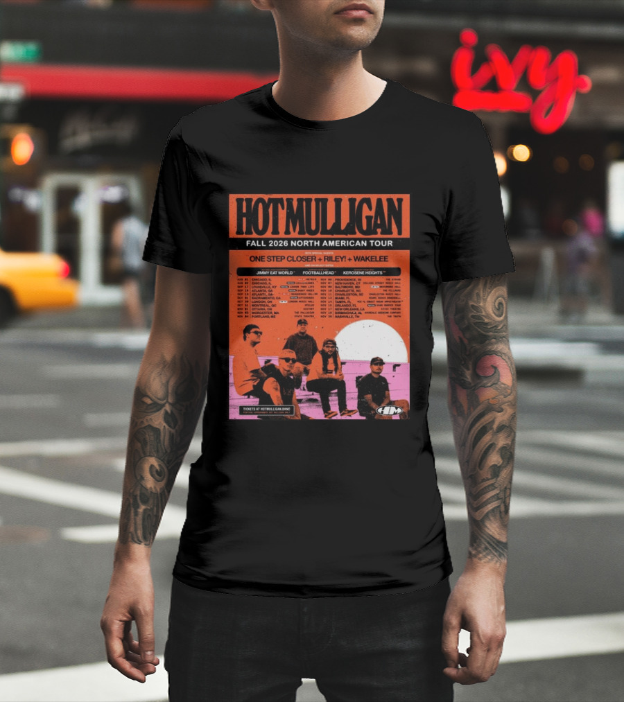 Hot Mulligan Fall 2026 Tour Dates With One Step Closer Riley Wakelee Jimmy Eat World Footballhead Kerosene Heights T-Shirt