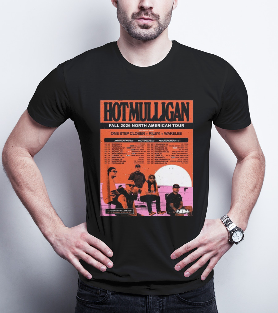 Hot Mulligan Fall 2026 Tour Dates With One Step Closer Riley Wakelee Jimmy Eat World Footballhead Kerosene Heights T-Shirt