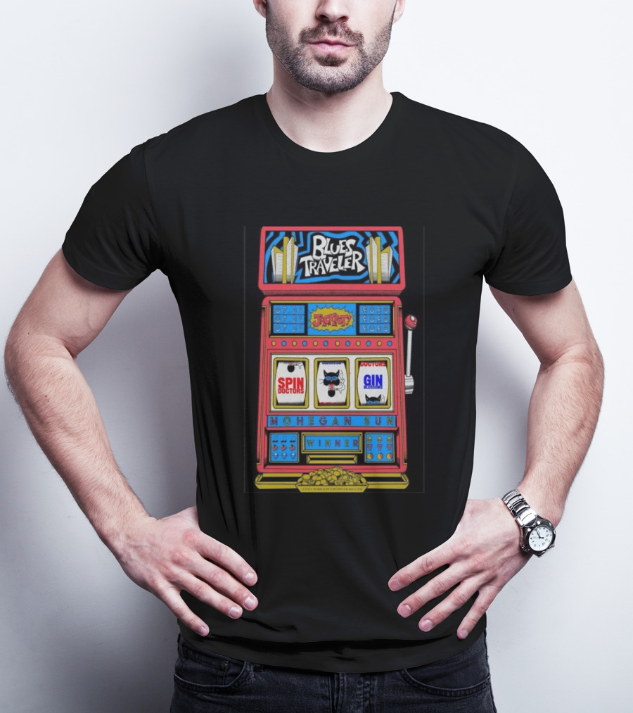 Blues Traveler Spin Doctors Gin Blossoms Mohegan Sun Slot Machine Jackpot 2026 T-Shirt