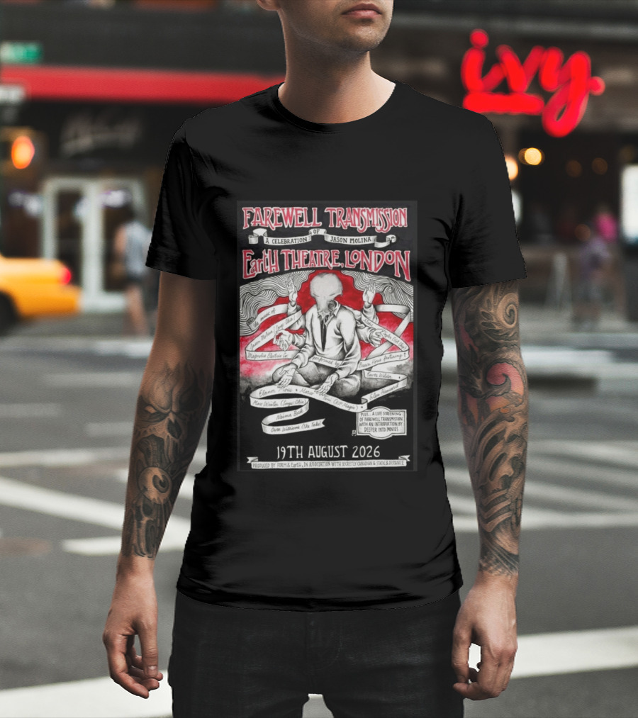 Farewell Transmission Jason Molina Celebration London Concert 2026 August 19th Earth Theatre T-Shirt