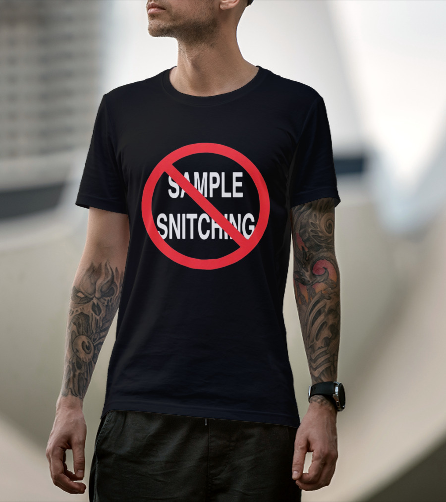 No Snitching Sample Warning Sign Street Culture T-Shirt