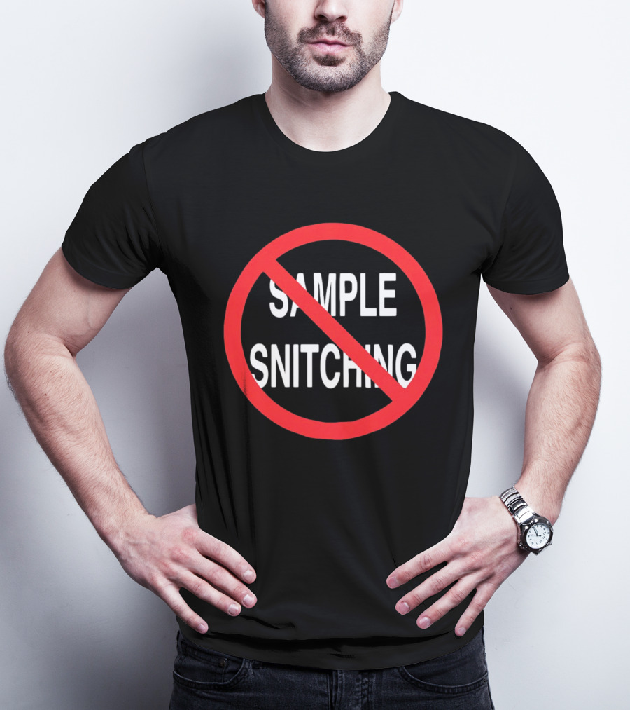 No Snitching Sample Warning Sign Street Culture T-Shirt