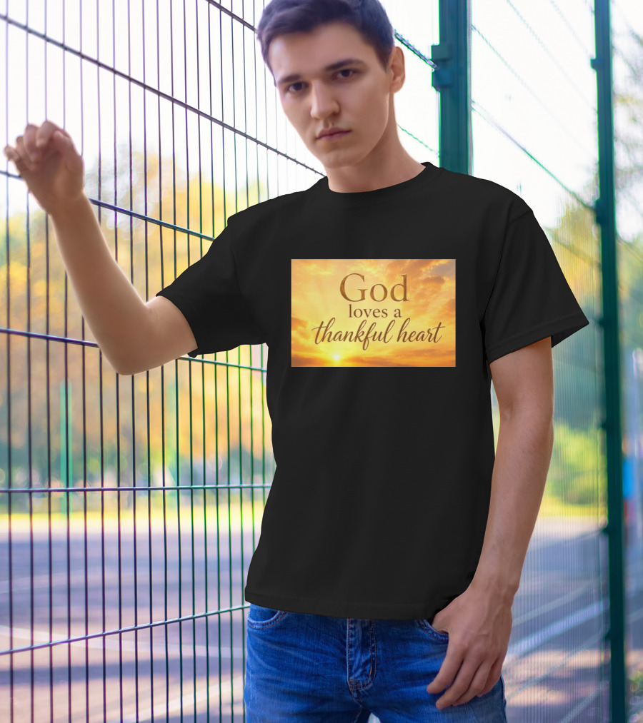 God Loves A Thankful Heart Sunlight Sky T-Shirt