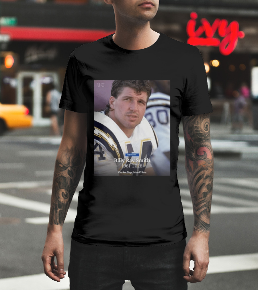 Billy Ray Smith 1961 2026 San Diego Chargers Obituary Tribute San Diego Union Tribune T-Shirt