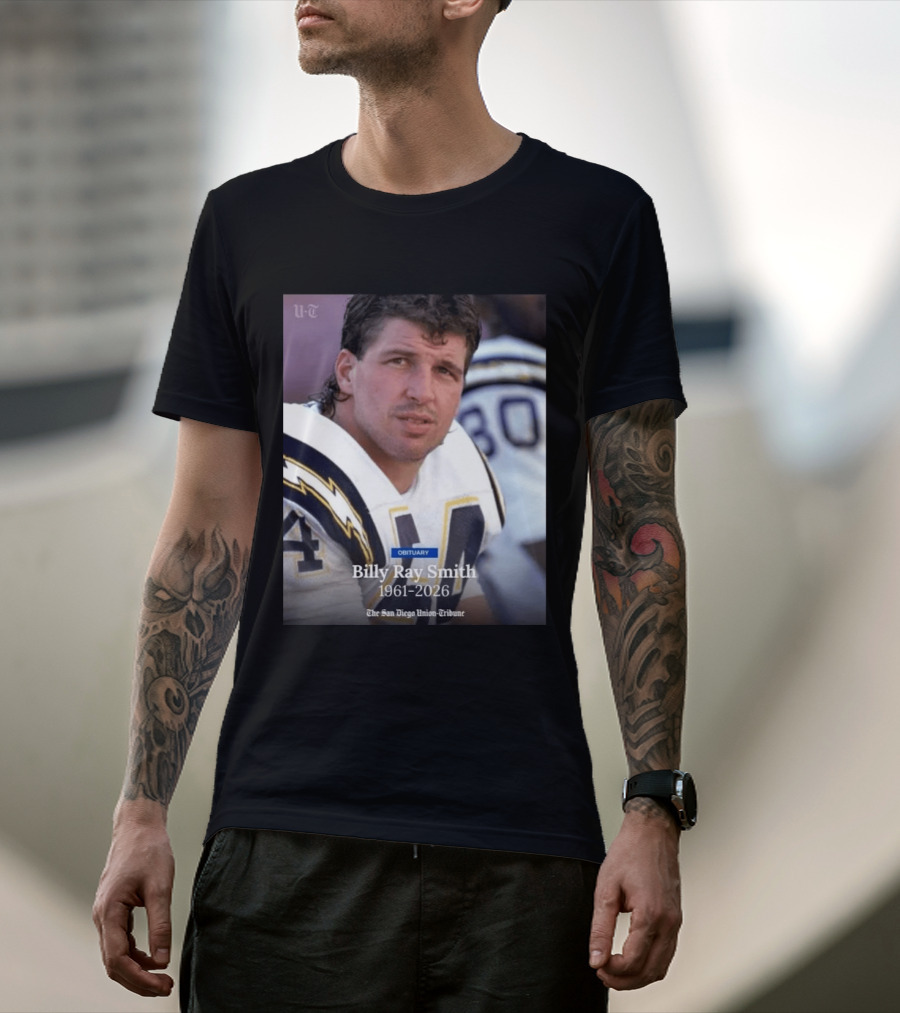 Billy Ray Smith 1961 2026 San Diego Chargers Obituary Tribute San Diego Union Tribune T-Shirt