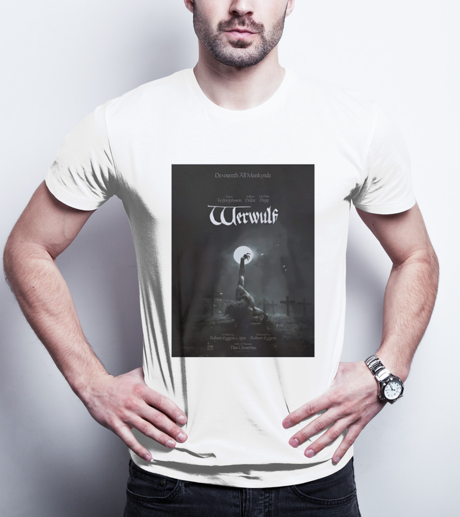 Werwulf Devoureth All Mankynde Featuring Aaron Taylor Johnson Willem Dafoe Lily Rose Depp T-Shirt