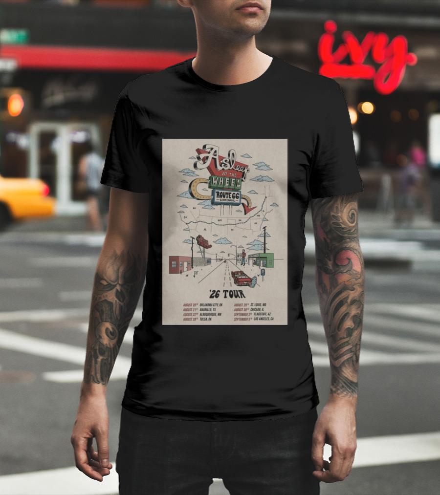 Asleep At The Wheel Route 66 Centennial 2026 Tour Oklahoma City Amarillo Albuquerque Tulsa St. Louis Chicago Flagstaff Los Angeles T-Shirt
