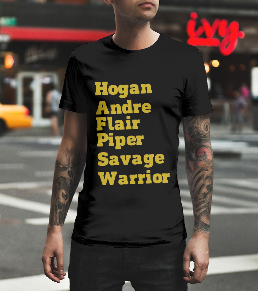 Hogan Andre Flair Piper Savage Warrior Legendary Wrestling T-Shirt