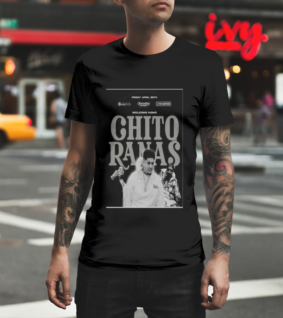 Welcome Home Chito Rana$ Live Nation Concert The Observatory Santa Ana April 26 2024 T-Shirt