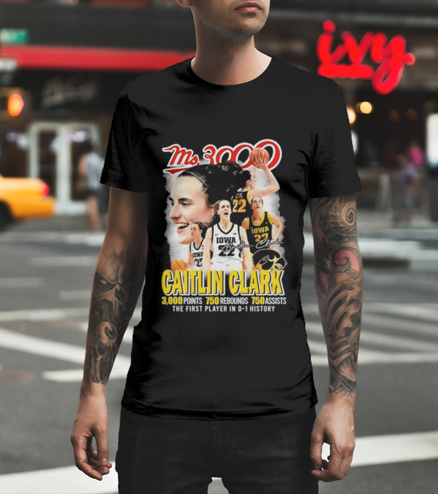 Ms 3000 Caitlin Clark Iowa Hawkeyes 3000 Points 750 Rebounds 750 Assists T-Shirt