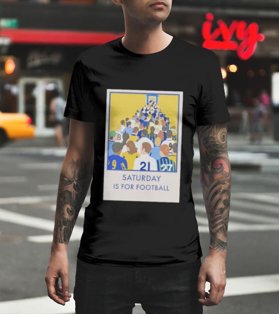 Saturday Is For Football Fans Colorful Player Gathering T-Shirt