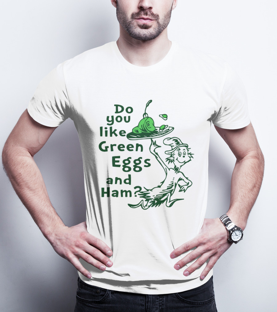 Do You Like Green Eggs And Ham St Patrick's Day Celebration T-Shirt