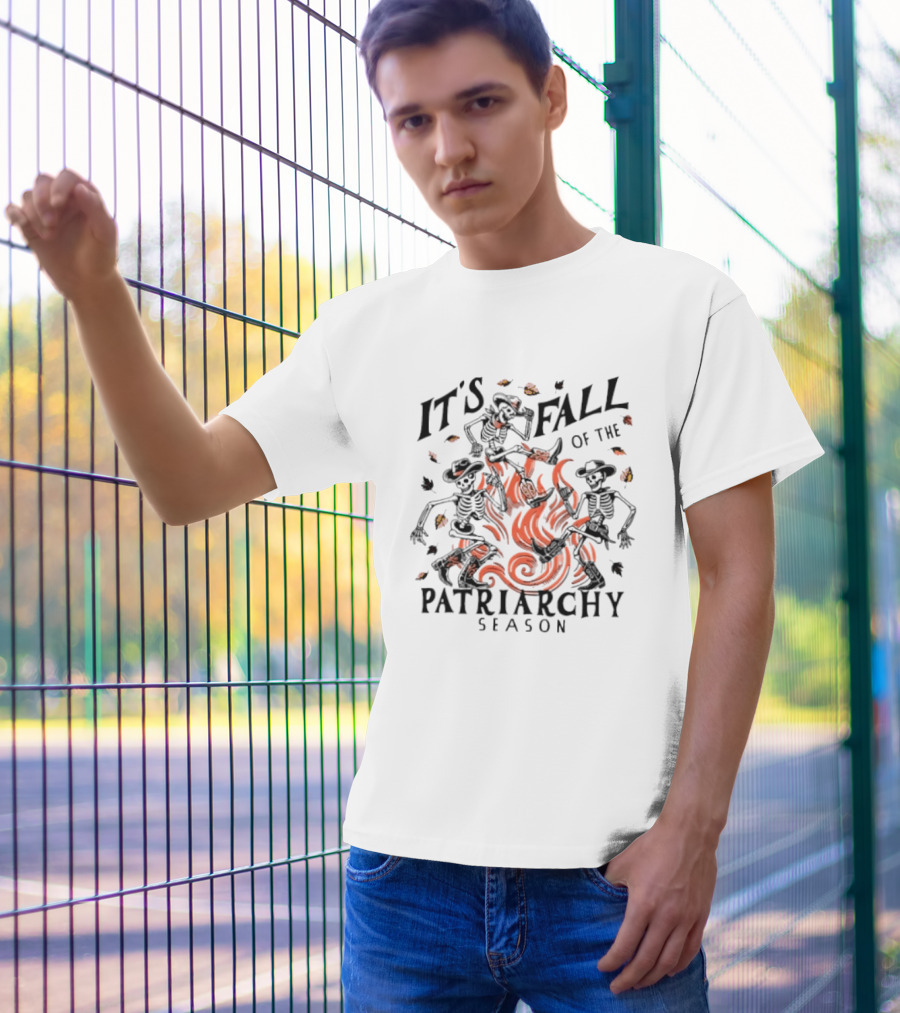 It's Fall Of The Patriarchy Season Skeleton Dance With Autumn Leaves T-Shirt