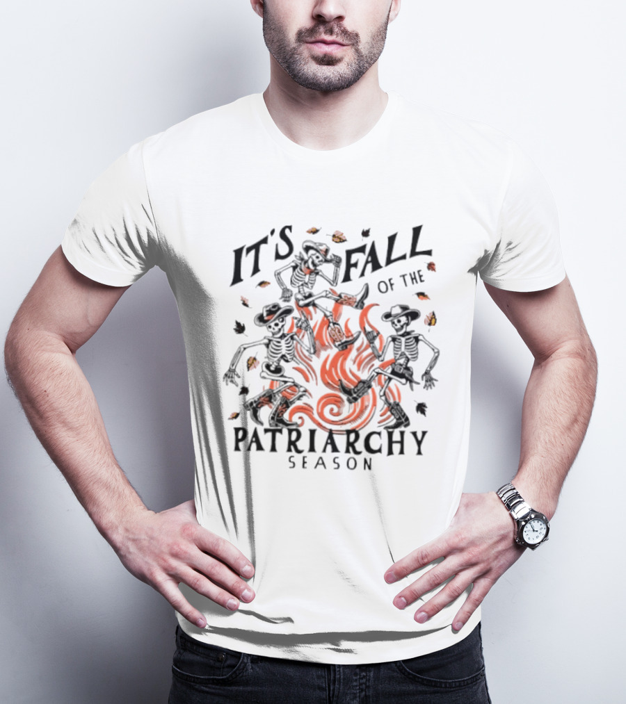 It's Fall Of The Patriarchy Season Skeleton Dance With Autumn Leaves T-Shirt