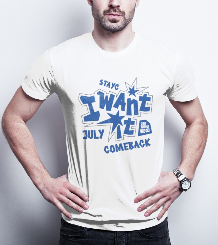 Stayc I Want It July Comeback Set Three We Ek T-Shirt