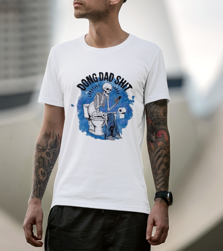 Skeleton Doing Dad Shit On Toilet With Phone And Toilet Paper T-Shirt