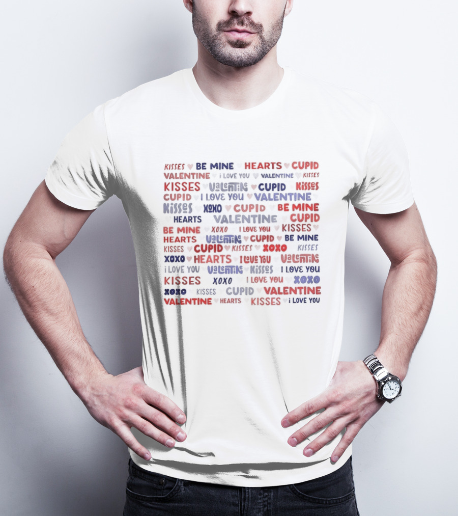 Valentine 2024 Messages Be Mine Kisses Cupid Hearts I Love You T-Shirt