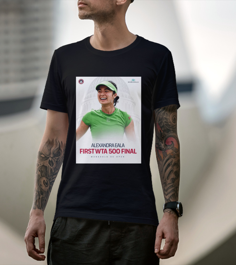 Alexandra Eala First WTA 500 Final Mubadala DC Open Capitol Building T-Shirt