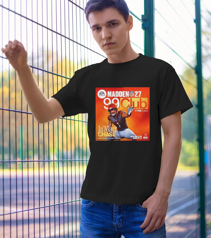 Ja'Marr Chase Cincinnati Bengals EA Sports Madden 27 99 Club NFLPA Available August 13 T-Shirt