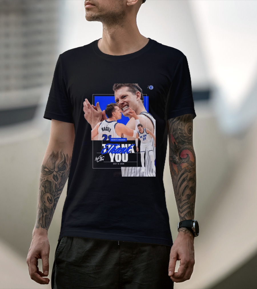 Thank You Moritz Wagner Orlando 2021 To 2026 T-Shirt